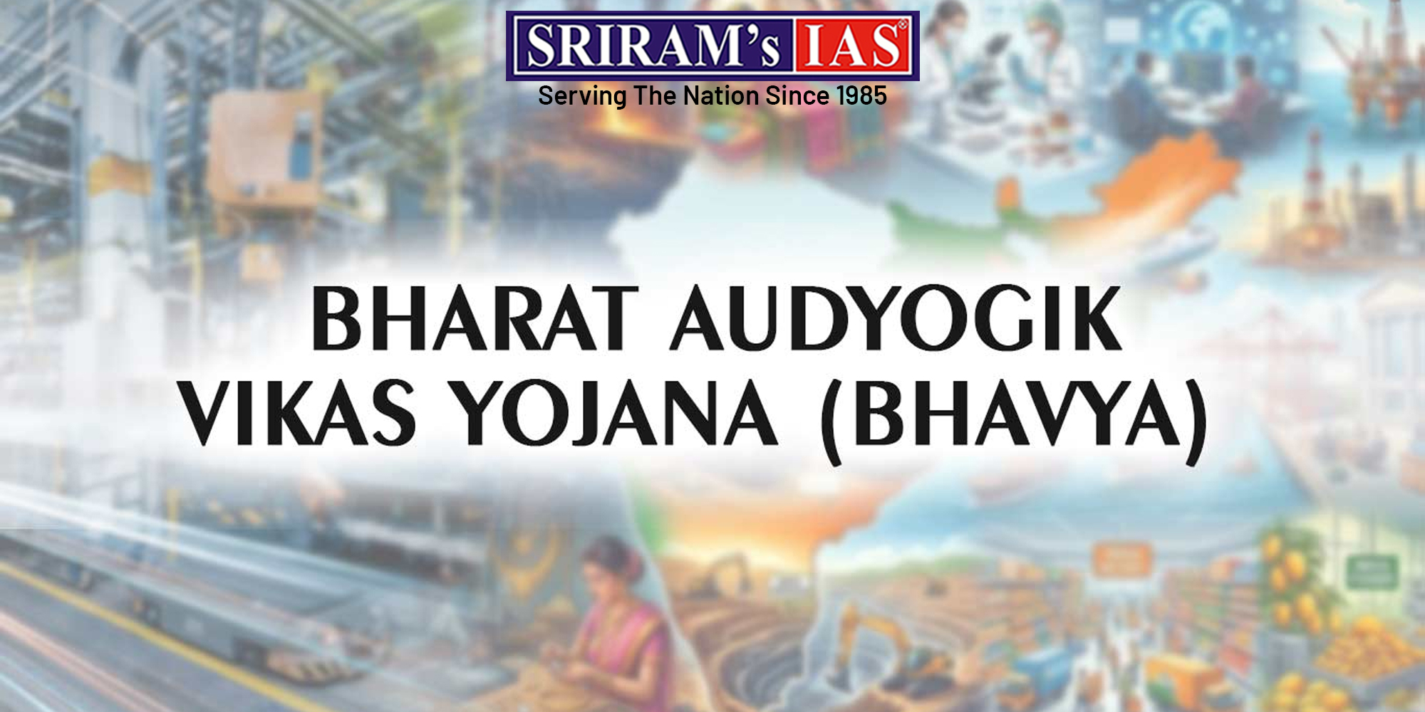 Bharat Audyogik Vikas Yojna (BHAVYA)
